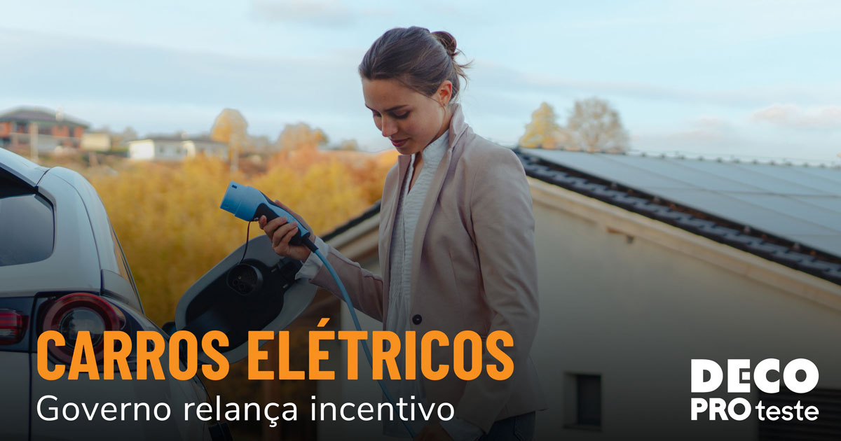 Apoio carros elétricos 2026: como funciona? | DECO PROteste