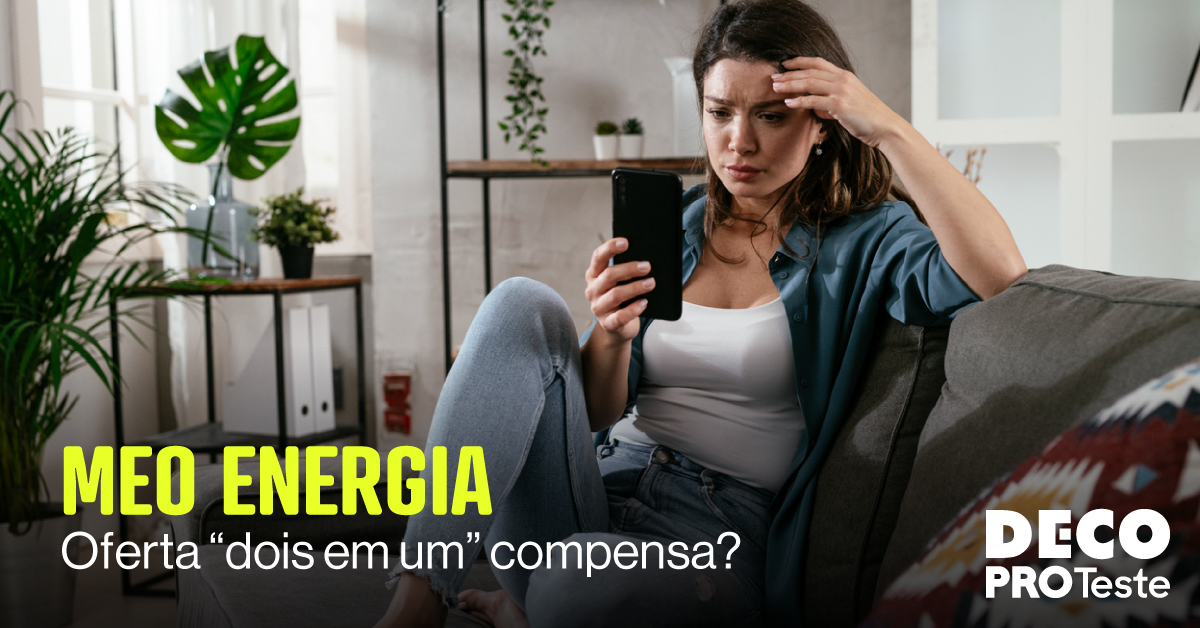 MEO Energia: oferta dois em um compensa? | DECO PROteste