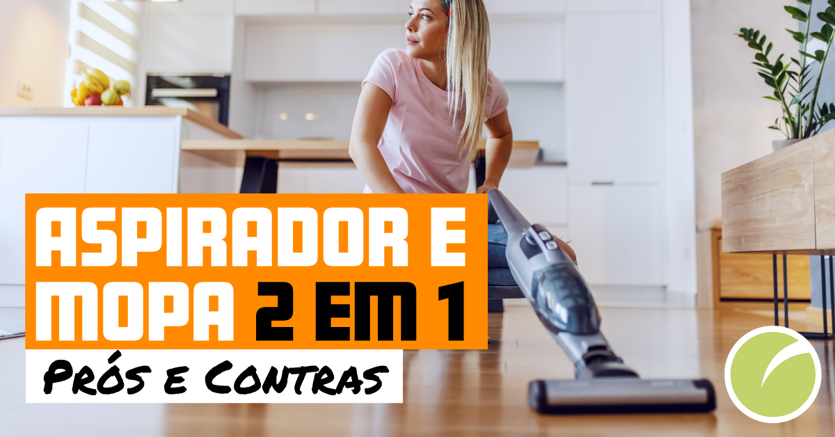 Aspirador e mopa 2 em 1: como funciona?