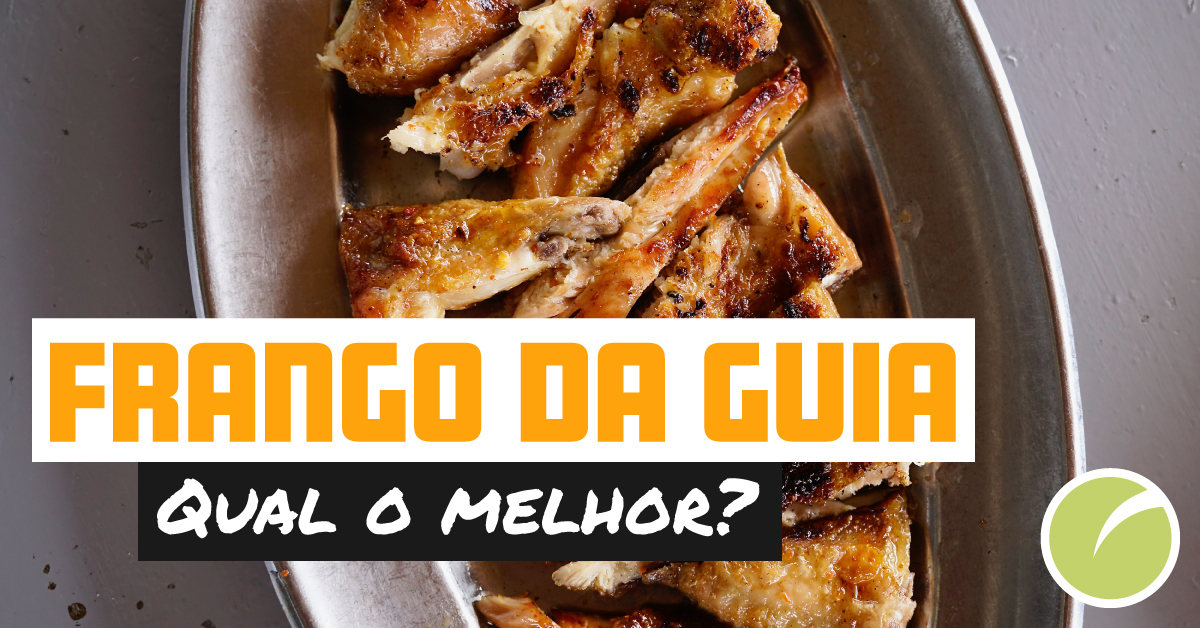 Restaurantes de frango da Guia | DECO PROTESTE
