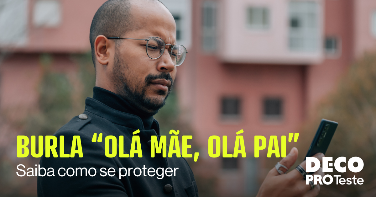 "Olá mãe, olá pai": como proteger-se desta burla online